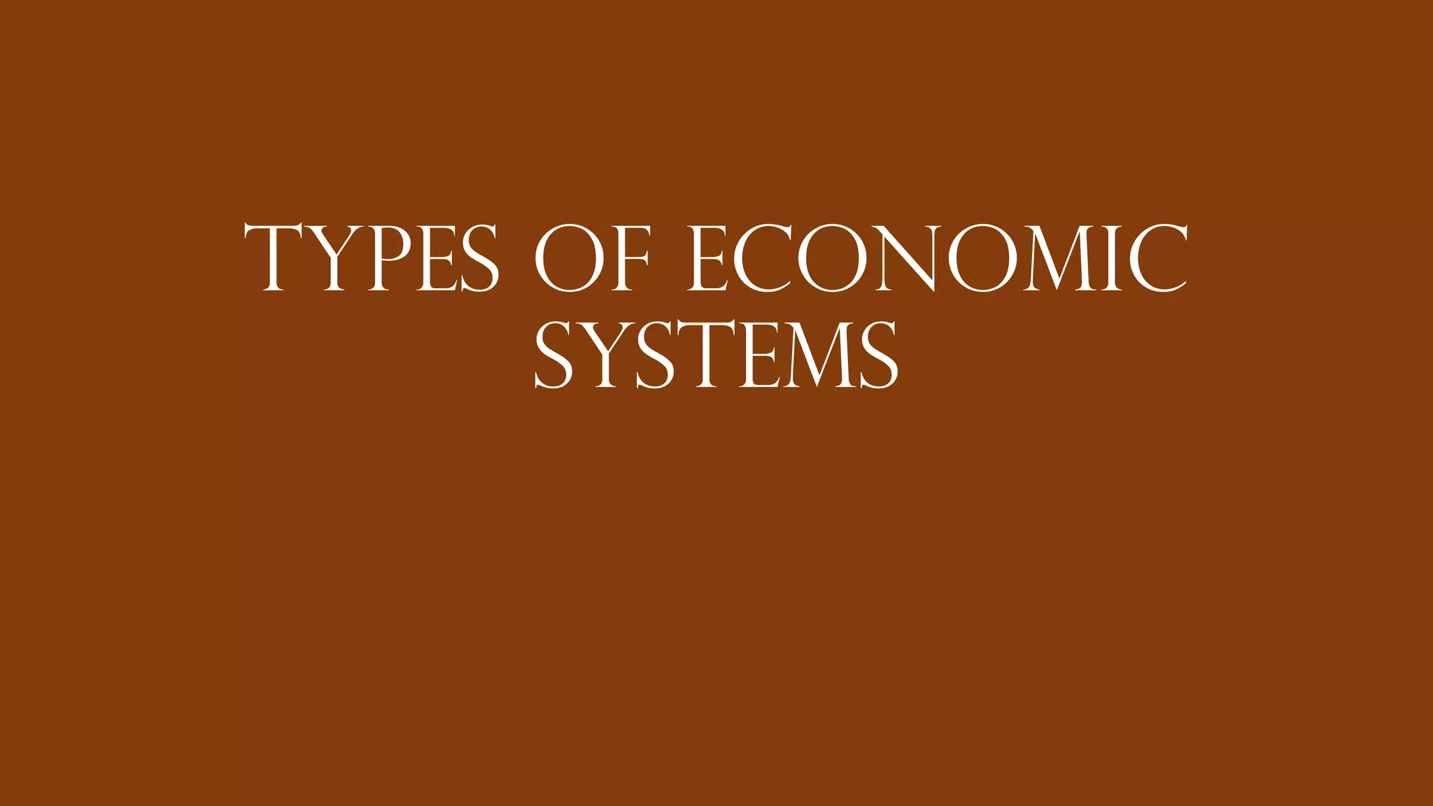 TYPES OF ECONOMIC SYSTEMS.pdf