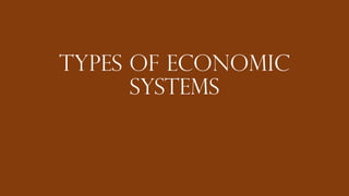 TYPES OF ECONOMIC SYSTEMS.pdf