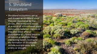 Types of Ecosystem.pptx khiuuhjknm,nmnm. | PPT