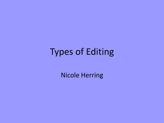 Types of editing | PPTX