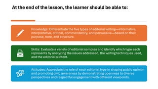 TYPES OF EDITORIAL WRITING - The learner demonstrates understanding of ...