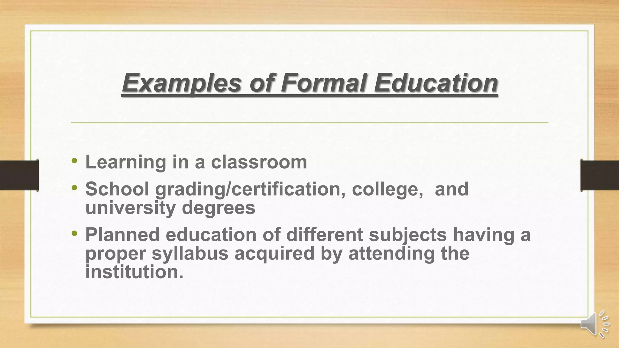 Types of education formal, informal and non formal | PPTX