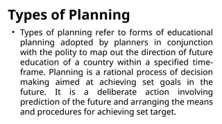 Types of Educational Planning - whole.pptx
