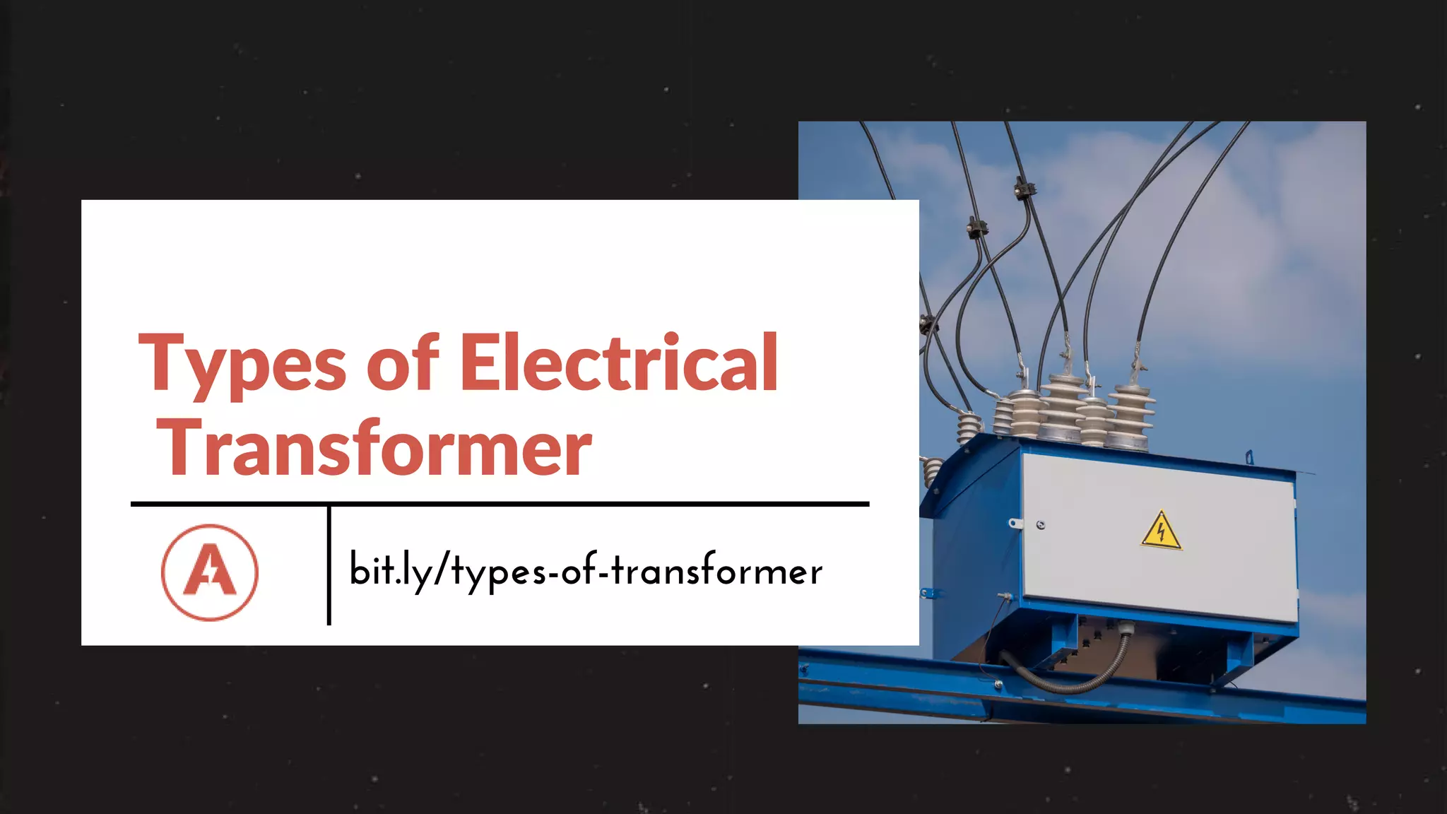 TYPE OF ELECTRICAL TRANSFORMER | PPT
