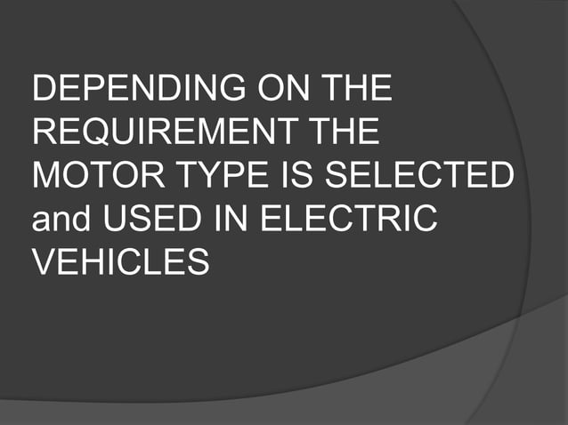 Types of electric motors in electric vehicle.pptx