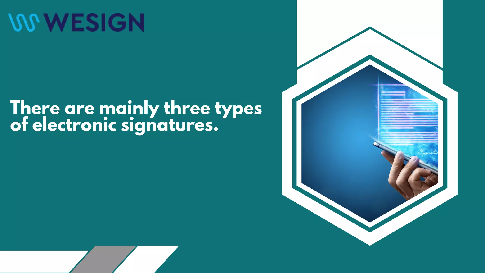 TYPES OF ELECTRONIC SIGNATURES | PDF