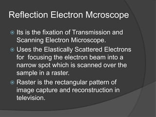 Types of electron microscope | PPTX