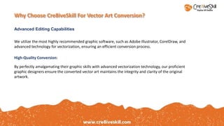 Vector Conversion Services Welcome Offer | Cre8iveSkill | PPT