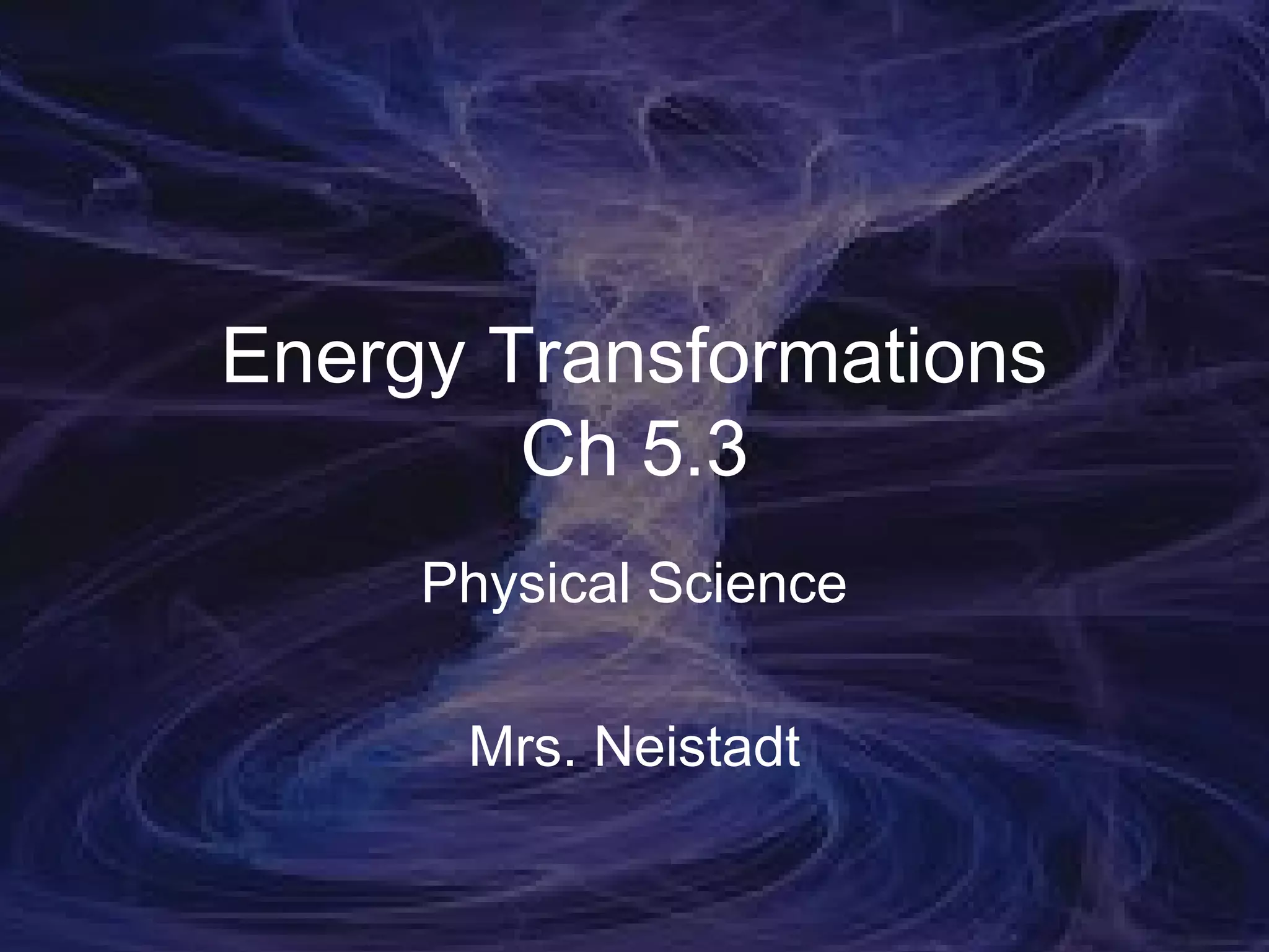 Energy Transformation | PPT