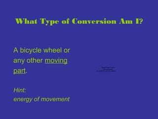 Energy Conversions | PPT