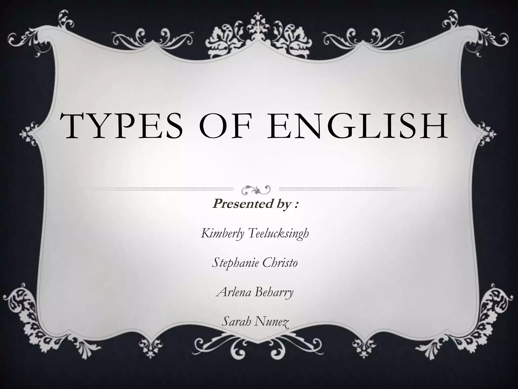 Types of English | PPTX