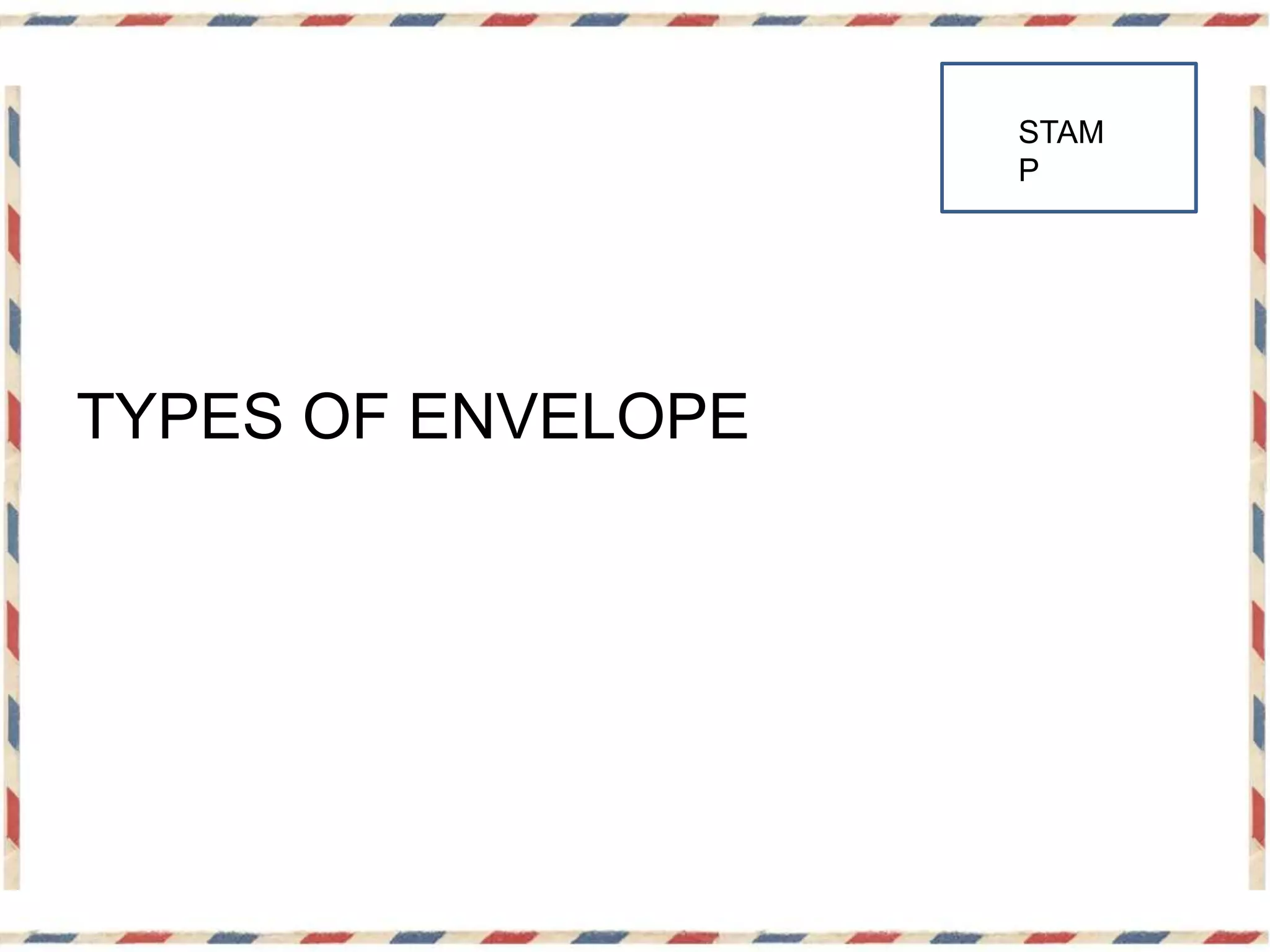 Types of envelops | PPTX