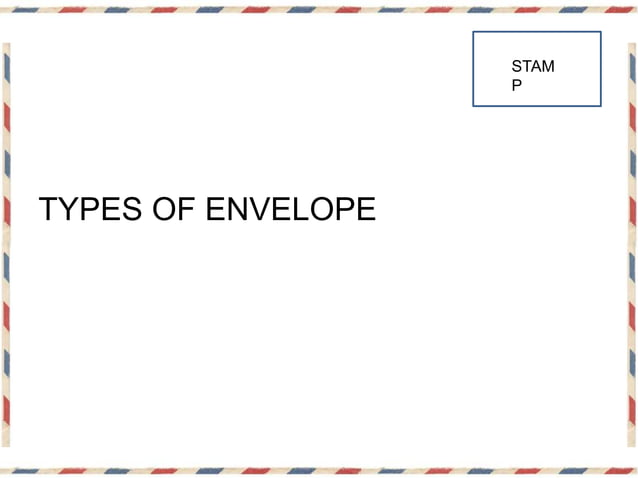 Types of envelops | PPTX