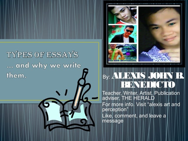 Alexis John Benedicto (Types of essays) | PPT