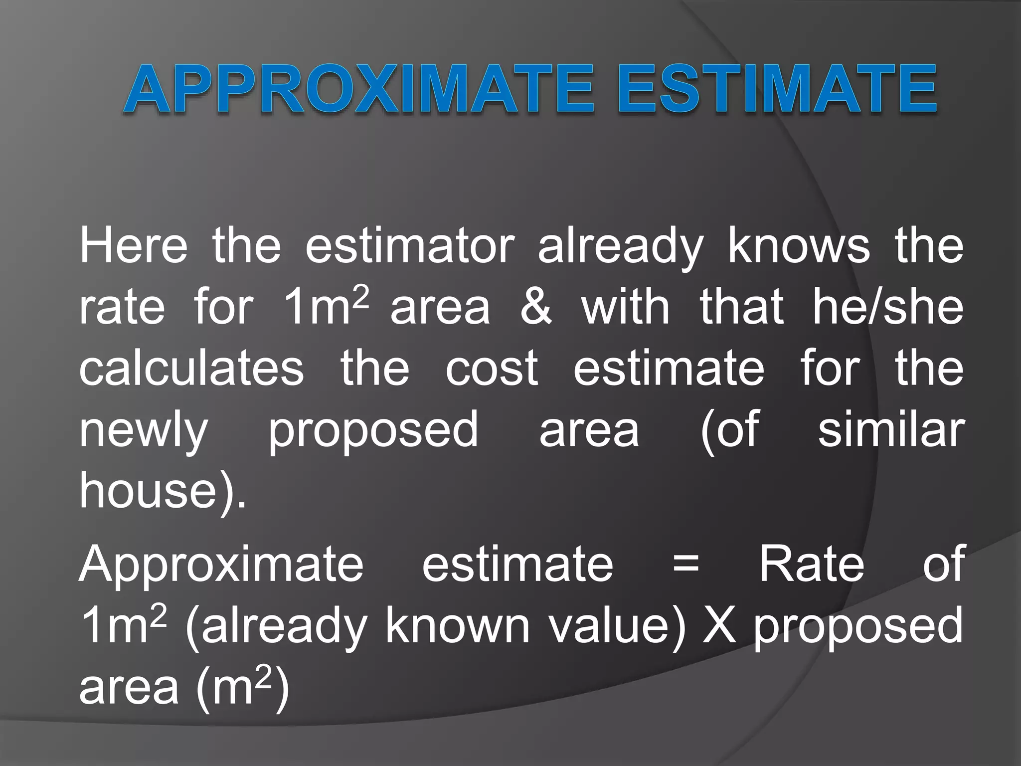 Types of estimate | PPTX