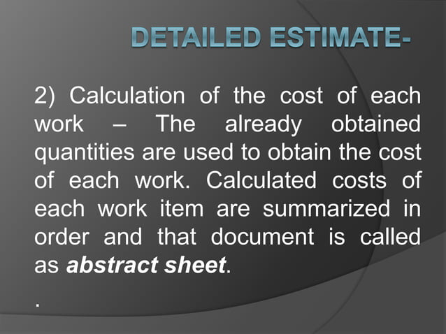 Types of estimate | PPTX | Civil Engineering Industry | Industries
