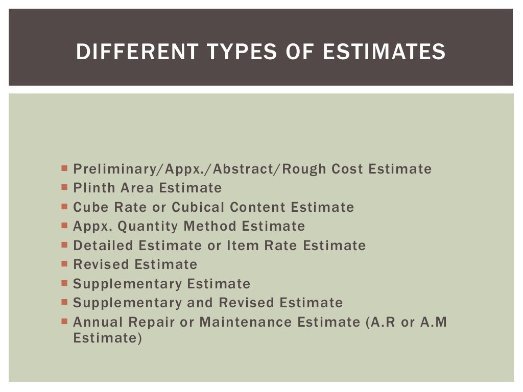 Types of estimates