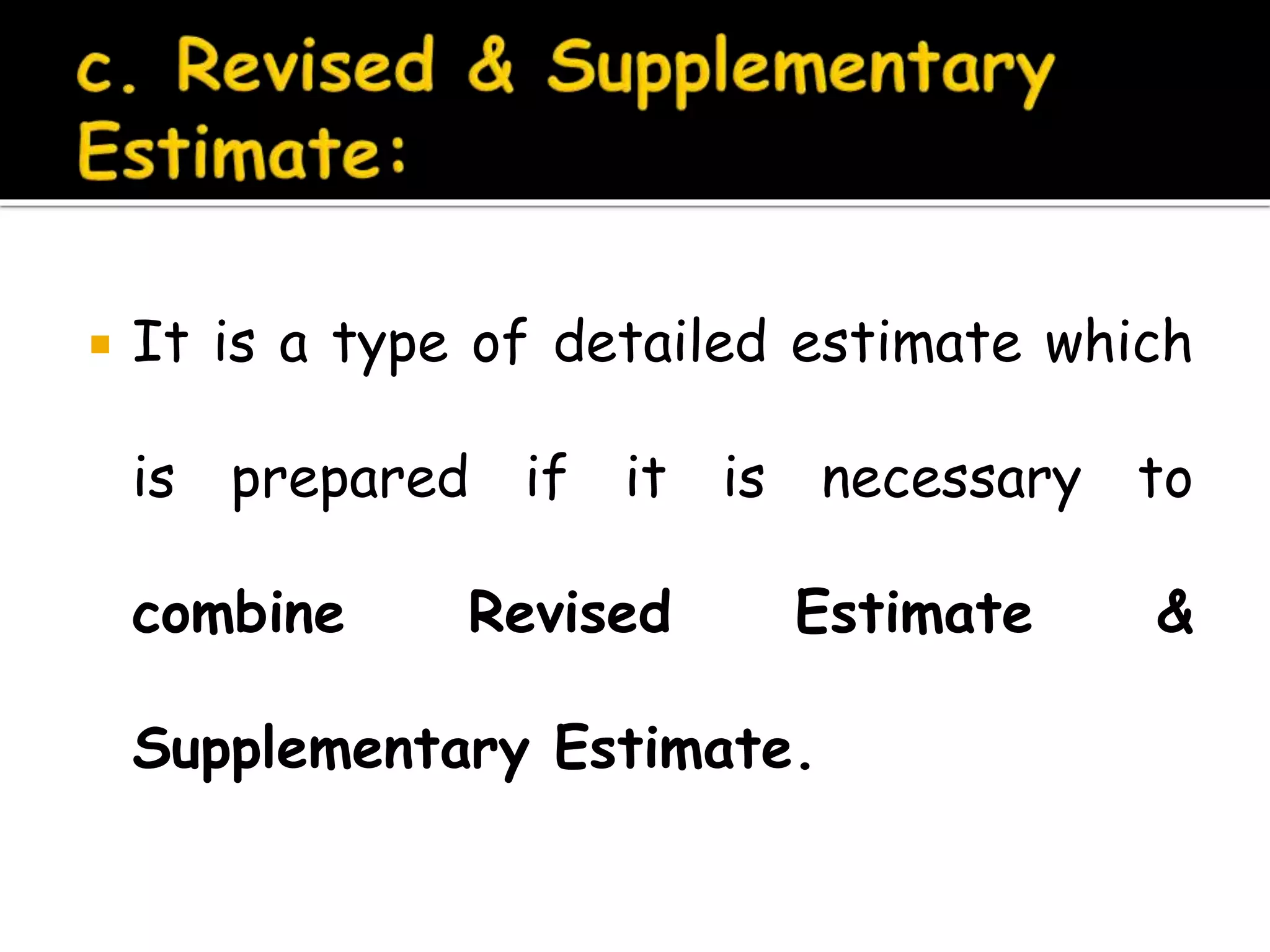Types of estimates, checklist of items of work, role of estimator | PPTX