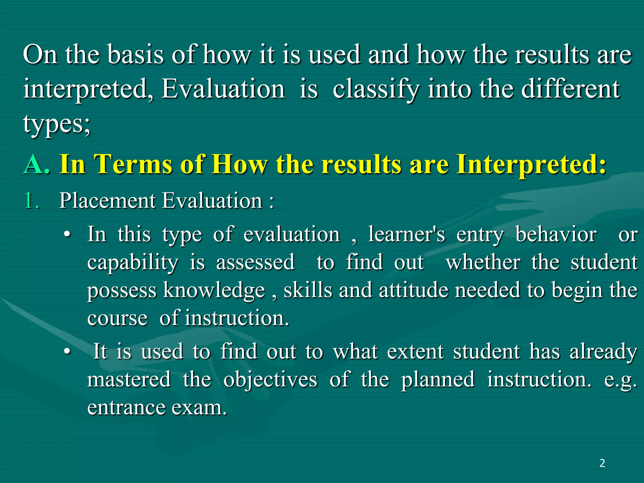 Types of evaluation.ppt | Educational Assessment | Education