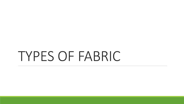 TYPES OF FABRIC.pptx