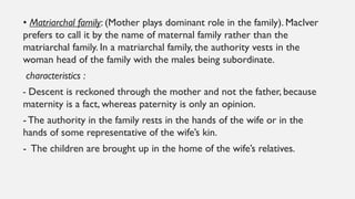 Types of Family and familys meberspatrical and matriarchal | PPT