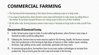 TYPES OF FARMING CLASS 9 PROJECT GEOGRAPHY | PPTX