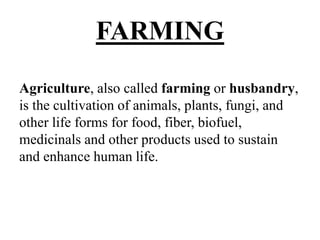 Types of farming ppt | PPTX
