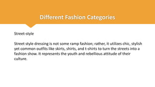 Types Of Fashion Categories | PPTX