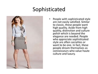Types of fashion styles r | PPTX