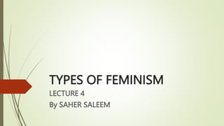 TYPES OF FEMINISM (1)-1.pptx