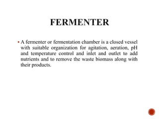 Stirred and airlift fermenter | PPTX