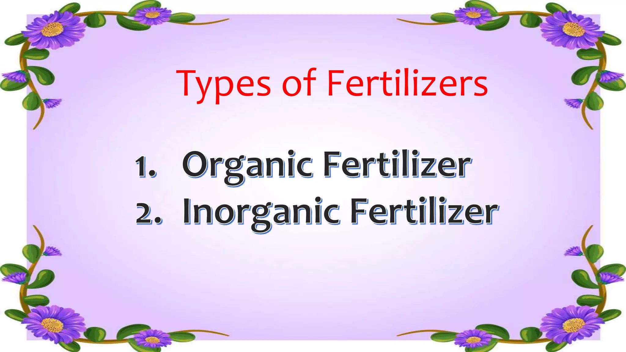 Types of fertilizers | PPTX