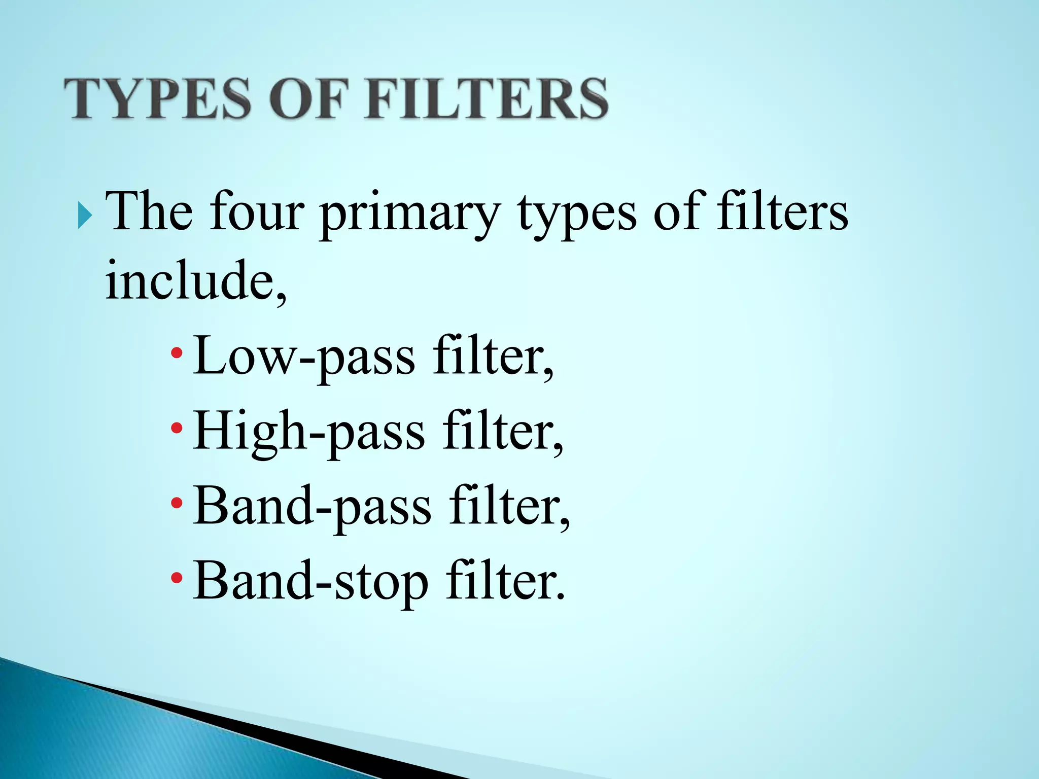 Types of filters | PPTX