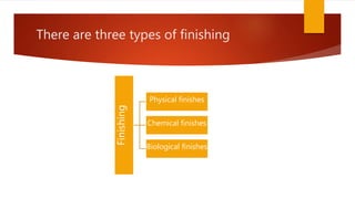 Finishing & Types of finishes | PPTX