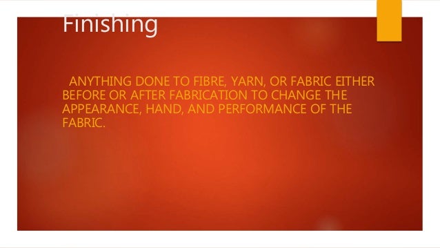 Finishing & Types of finishes