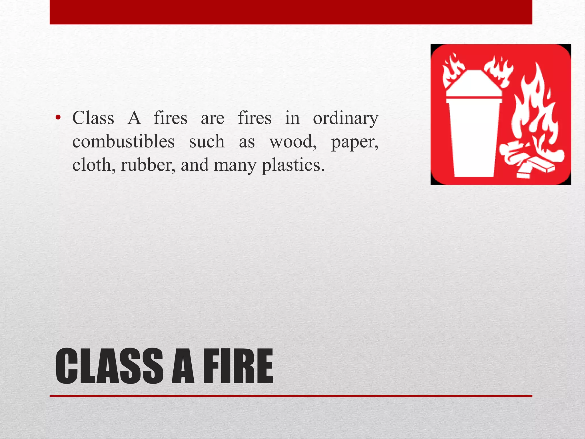 Classes of fire and how to extinguish them | PPTX