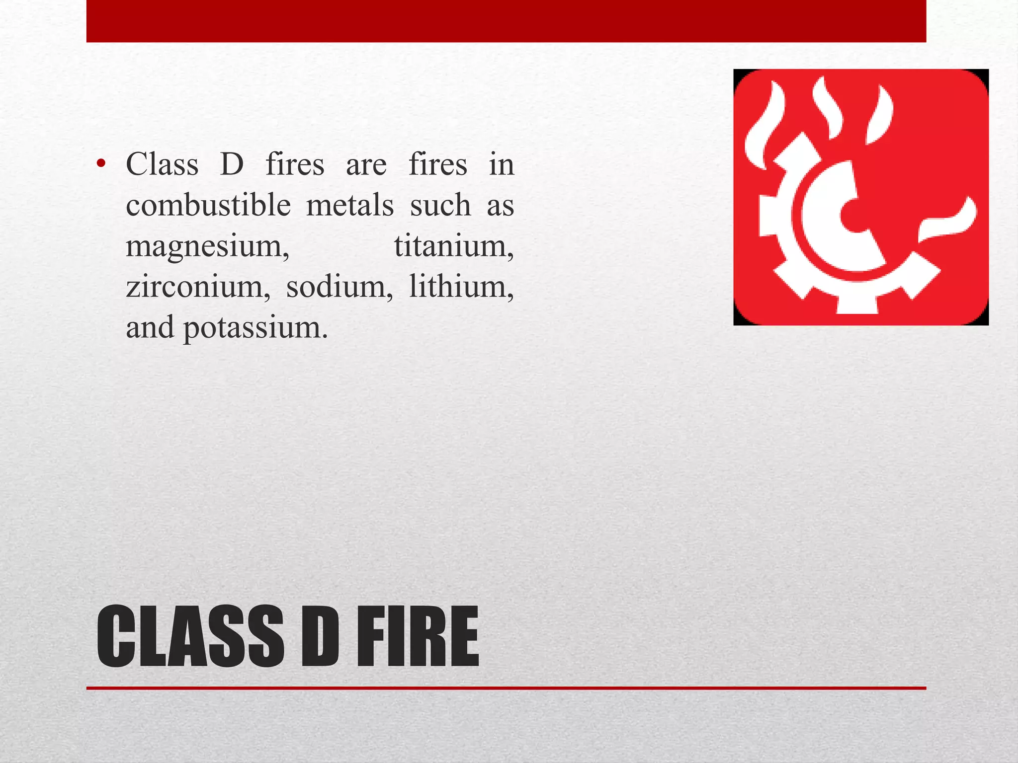 Classes of fire and how to extinguish them | PPTX