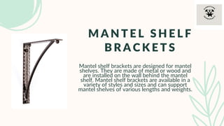 Mantel Support Brackets | PPT