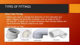Types of fittings and materials in plumbing | PPTX