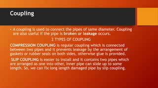 Types of fittings and materials in plumbing | PPTX
