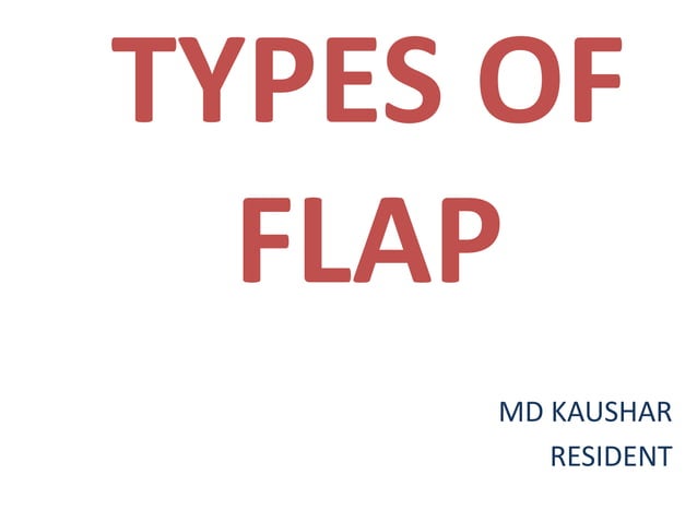 Types of flap | PPTX