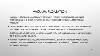 TYPES OF FLOATATION in WASTE WATER TREATMENT - new.pptx