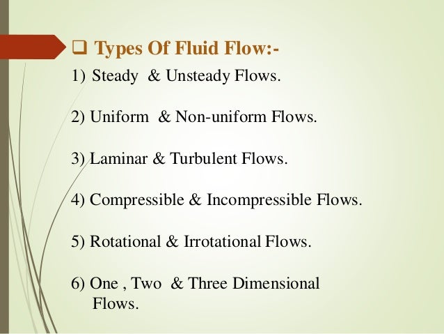 Types of fluid flow Types of fluid flow