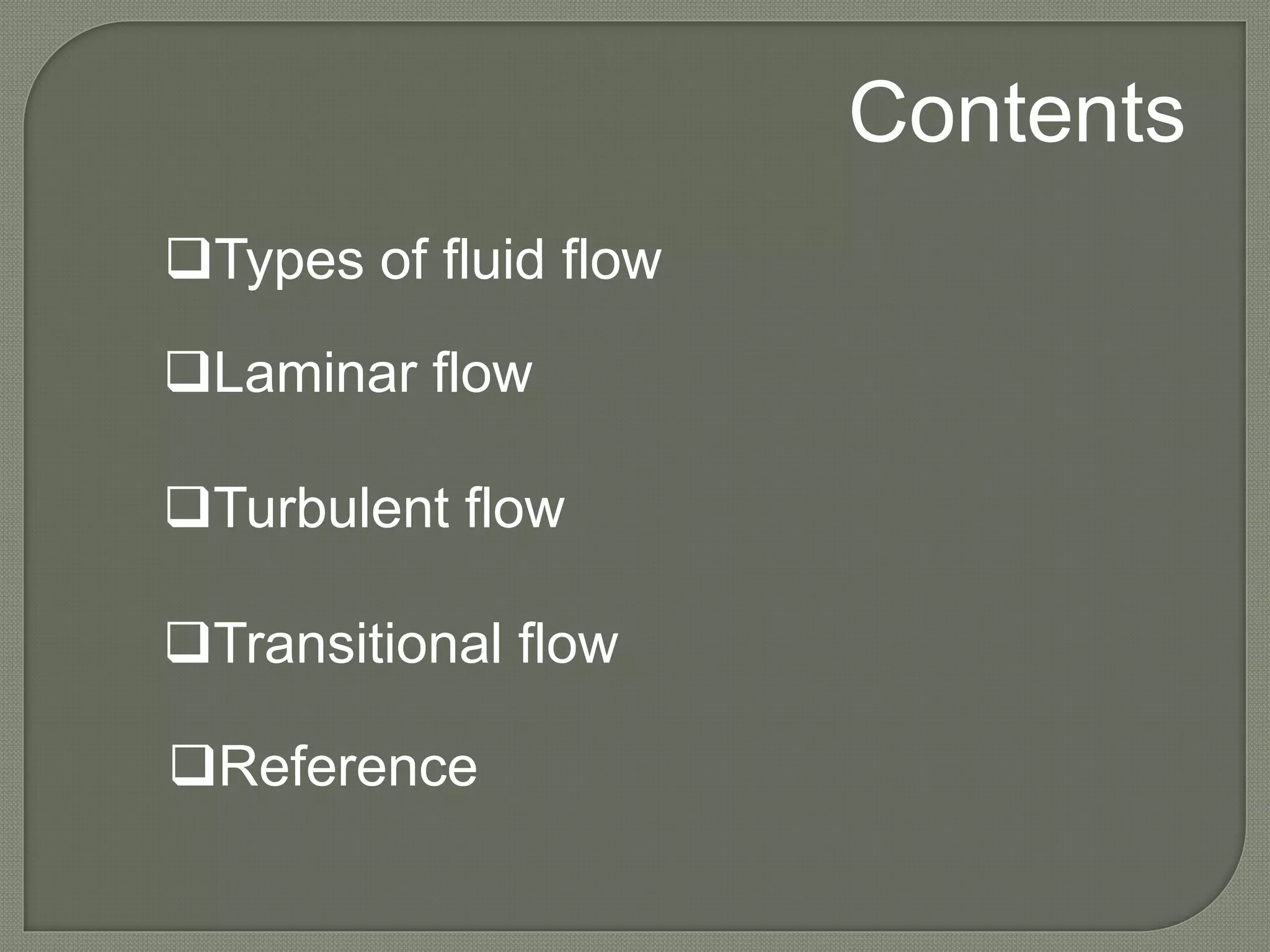 Types of fluid flow | PPTX