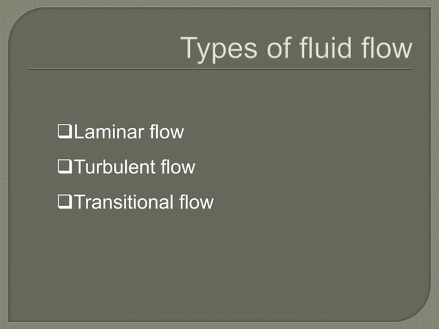 Types of fluid flow | PPTX
