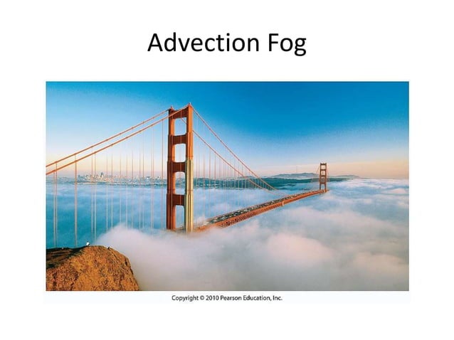 Types of fog | PPTX | Weather | Science