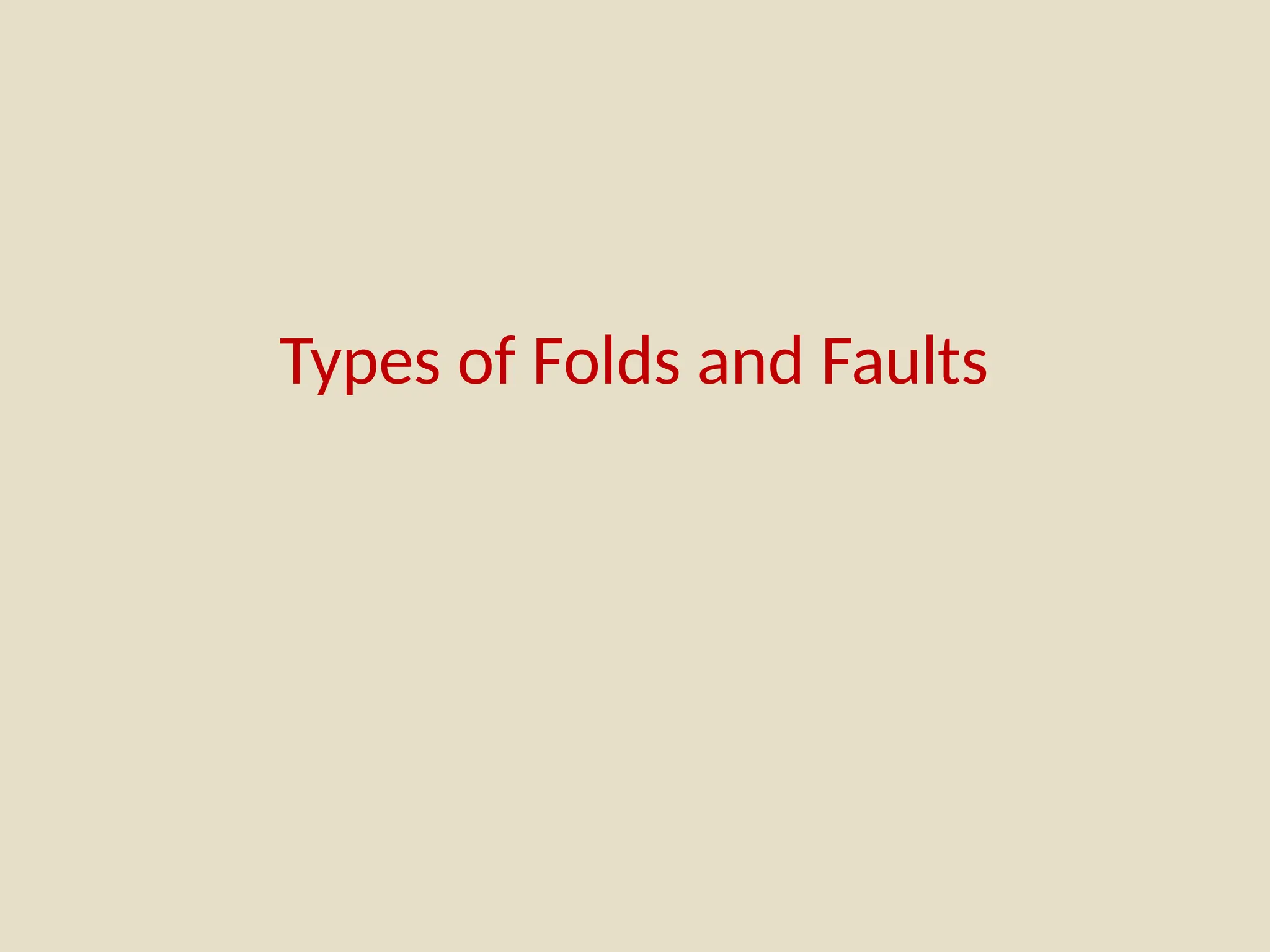 Types_of_Folds_and_Faults.pptx.pkcom.htp