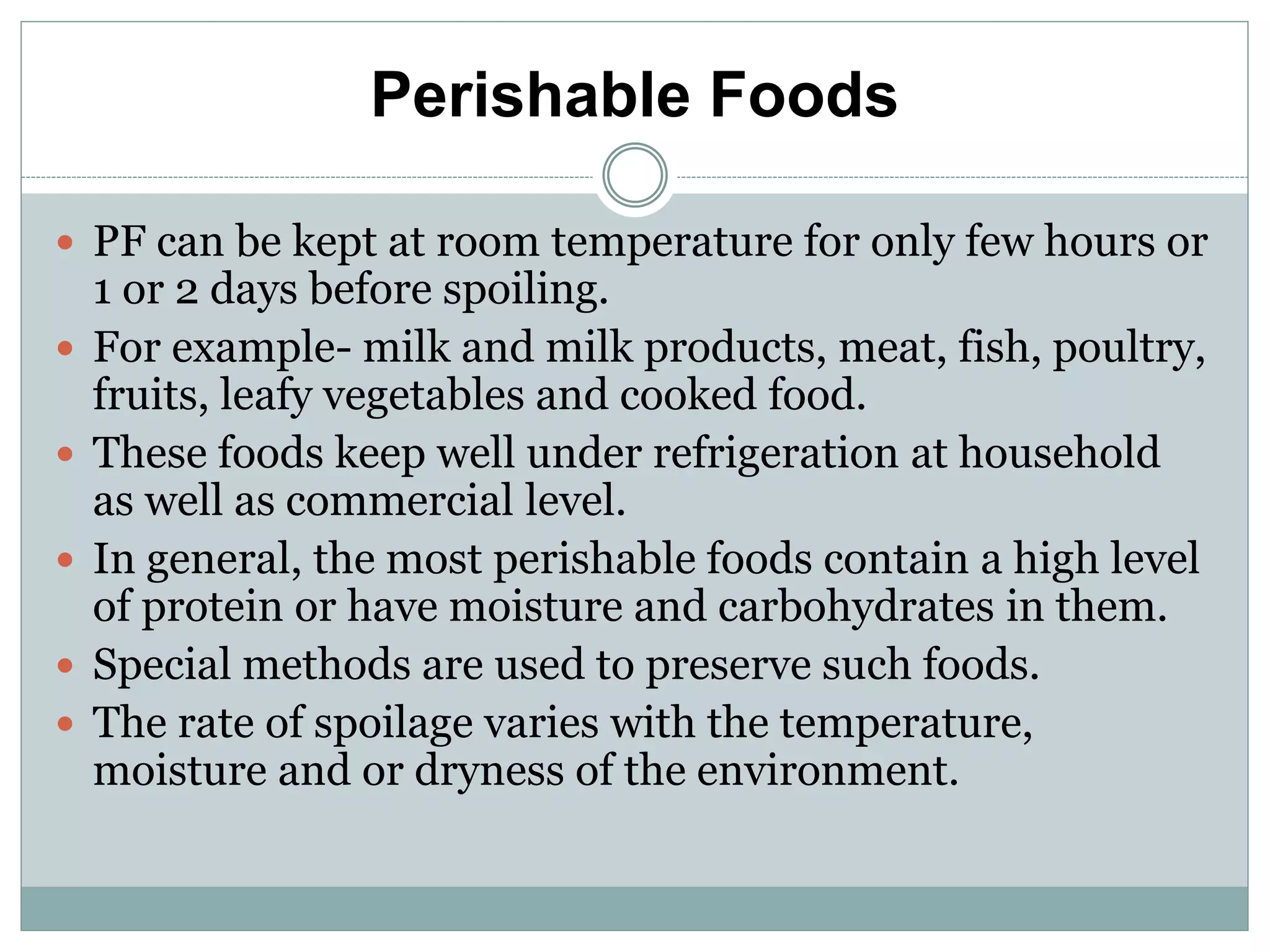 Types of food based on its perishability - DR KG/KCET | PPTX