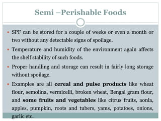 Types of food based on its perishability - DR KG/KCET | PPTX