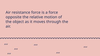The Introduction of Gravity: Types of Forces .pptx
